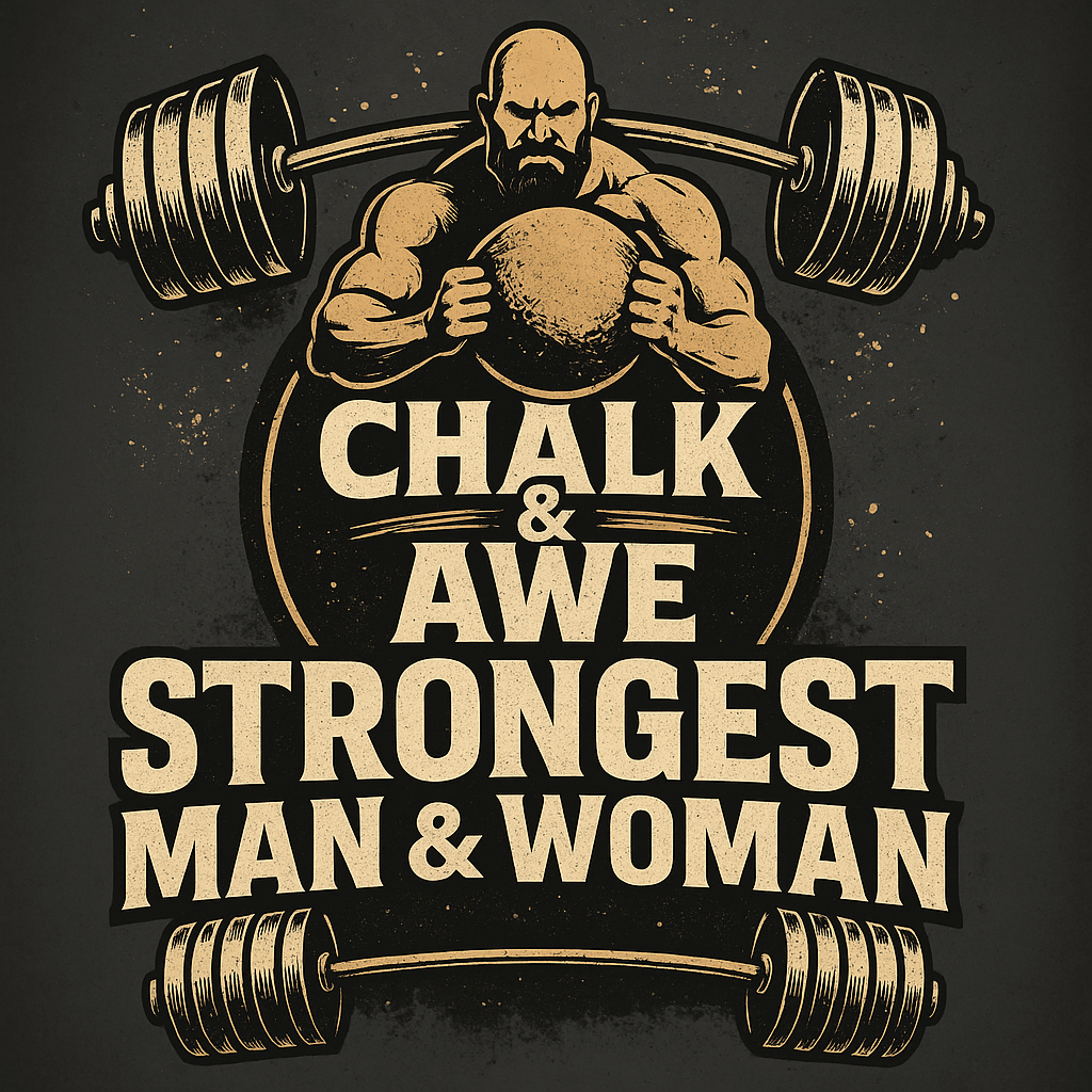 Chalk & Awe Strongest Man & Woman - Competitors Calendar